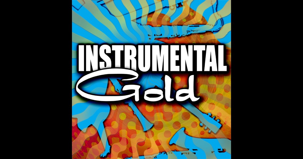 ‎Instrumental Gold - Album by Various Artists - Apple Music