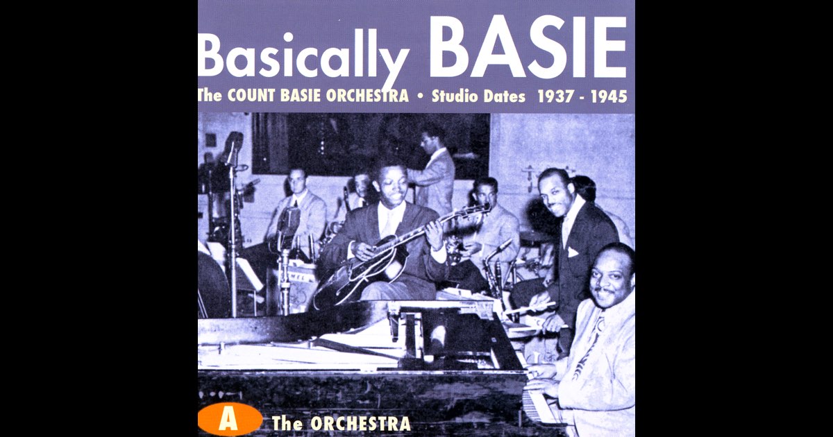 ‎Basically Basie: Studio Dates 1937-1945 - Disc A — álbum de Count ...