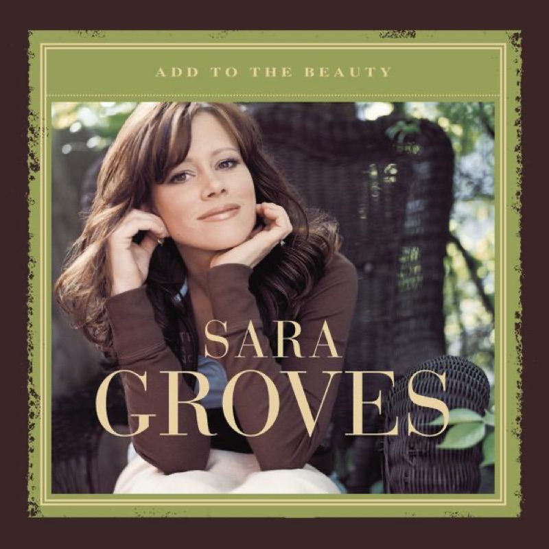 Why It Matters - Sara Groves: Song Lyrics, Music Videos & Concerts
