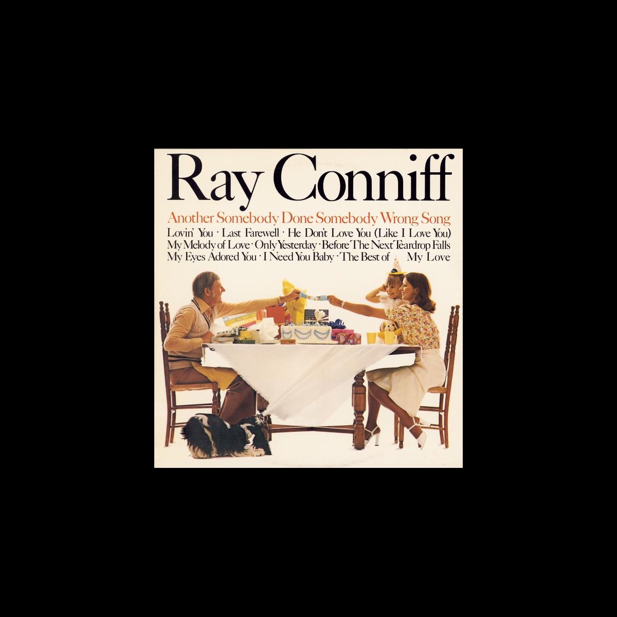 ‎Another Somebody Done Somebody Wrong Song - Album by Ray Conniff ...