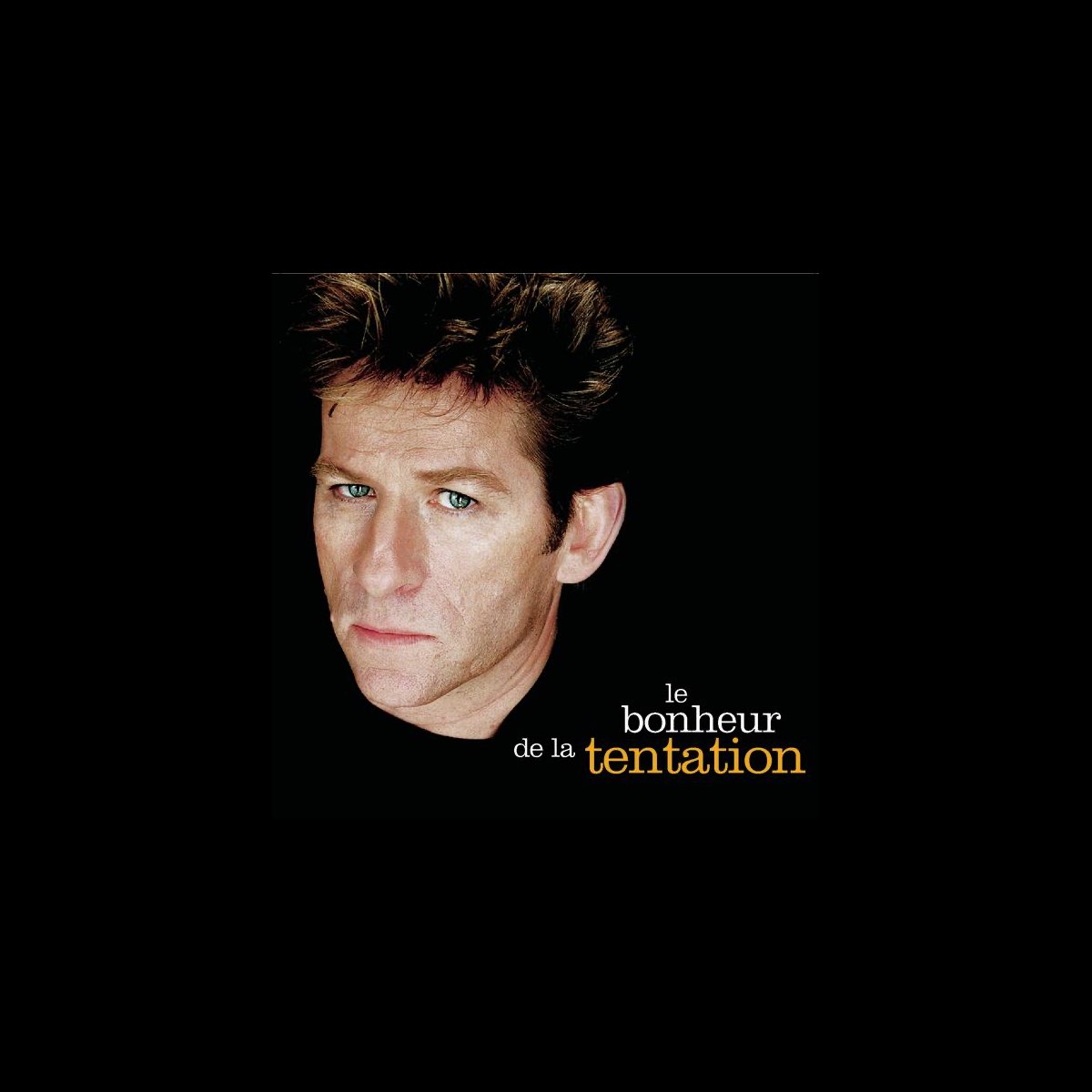 ‎Le bonheur de la tentation by Hubert-Félix Thiéfaine on Apple Music