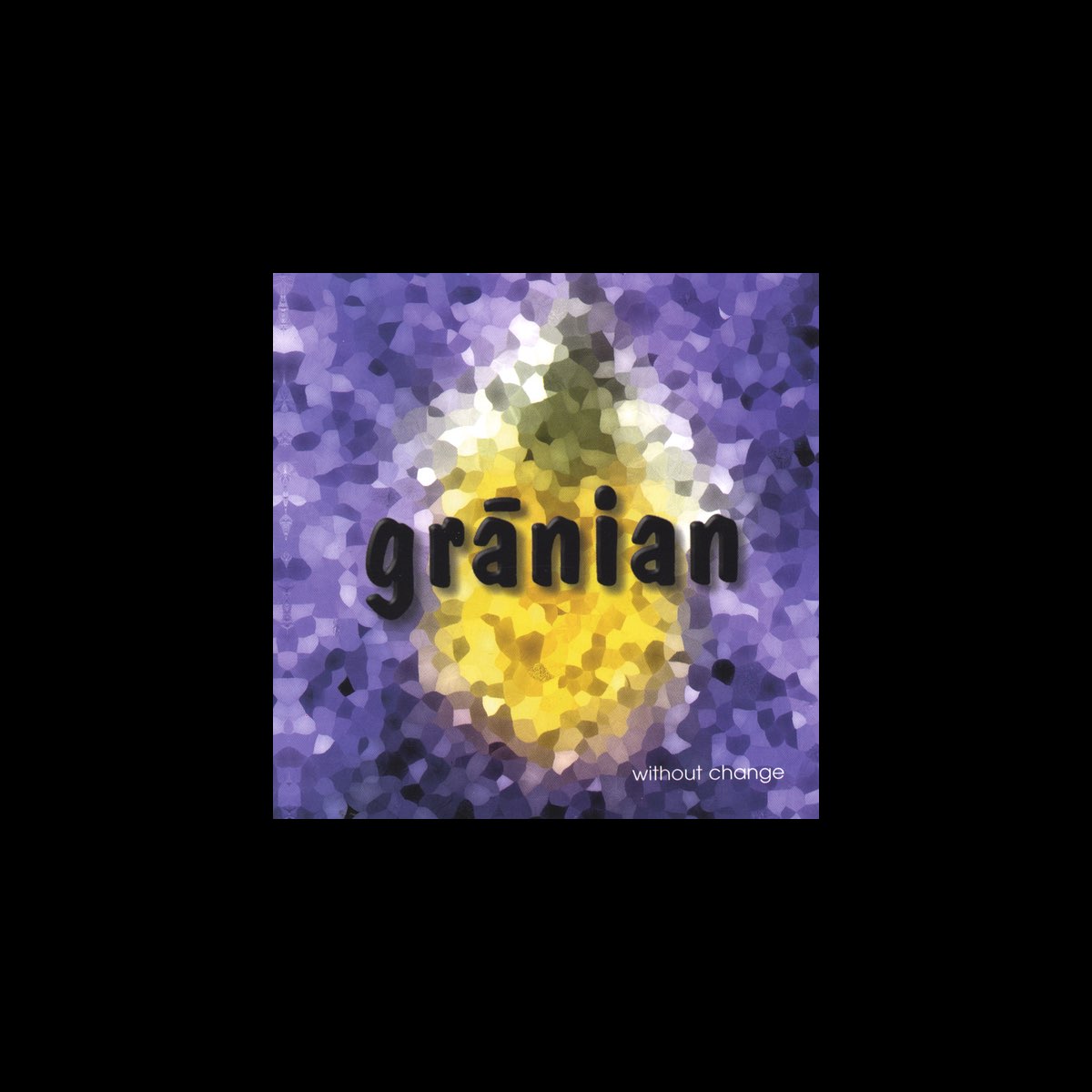 ‎Without Change - Album by Granian - Apple Music