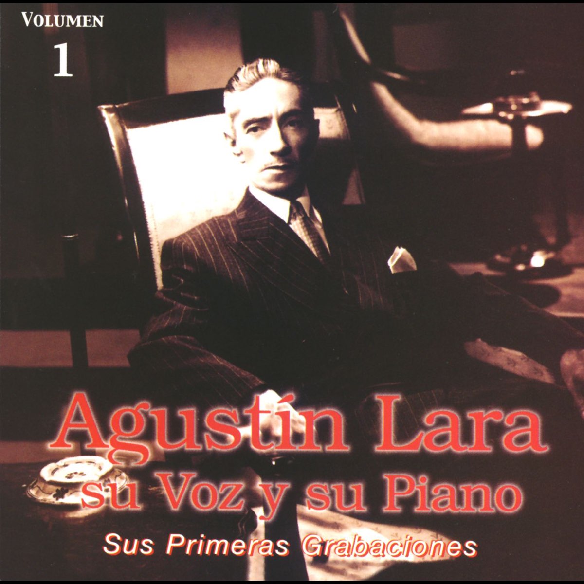 ‎Su Voz y Su Piano, Vol. 1: Sus Primeras Grabaciones - Album by Agustín ...