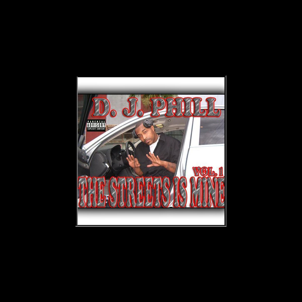 ‎DJ Phil, Vol. 1 - The Streets Is Mine - Single par DJ Phil sur Apple Music
