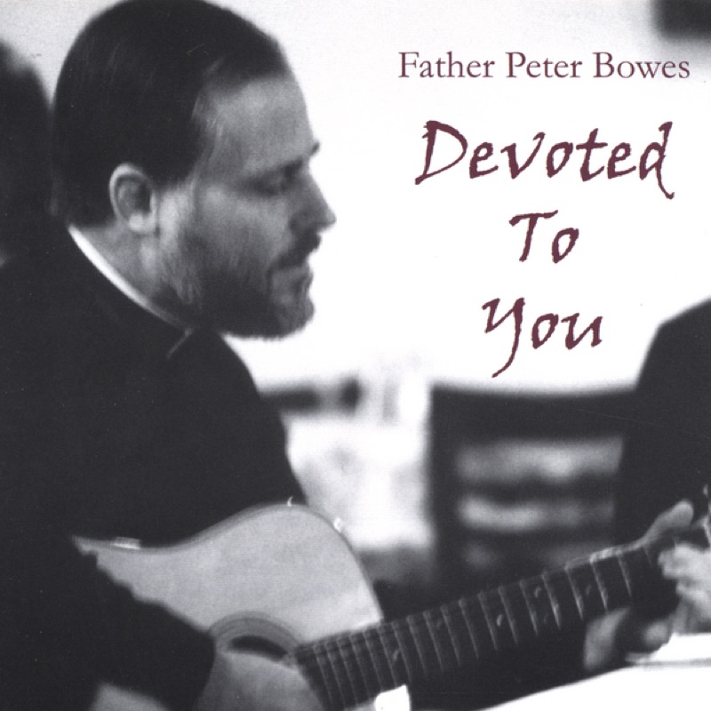 The Lord's Prayer - Father Peter Bowes: Song Lyrics, Music Videos ...