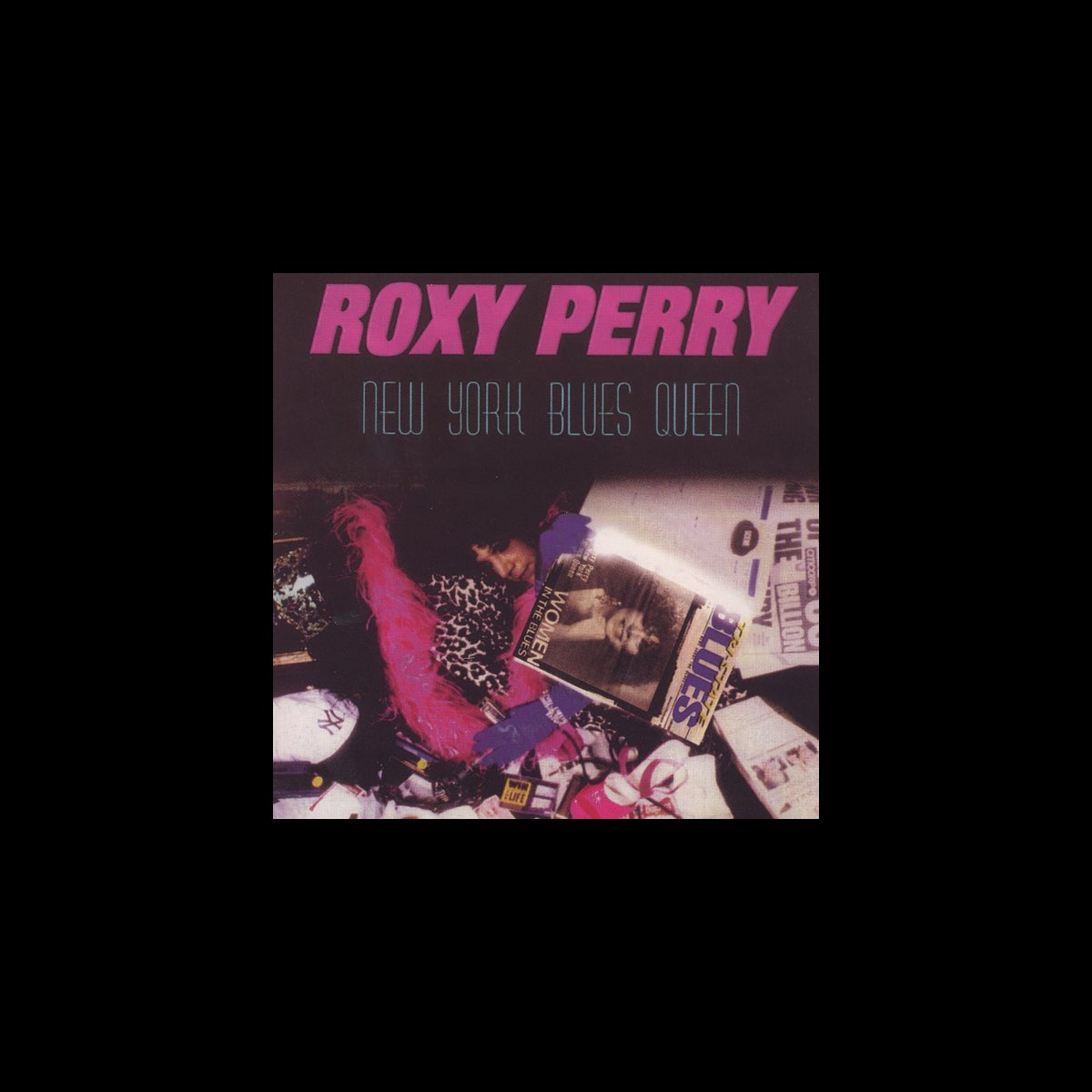 ‎Roxy Perry NY BLUES QUEEN - Album by Roxy Perry - Apple Music
