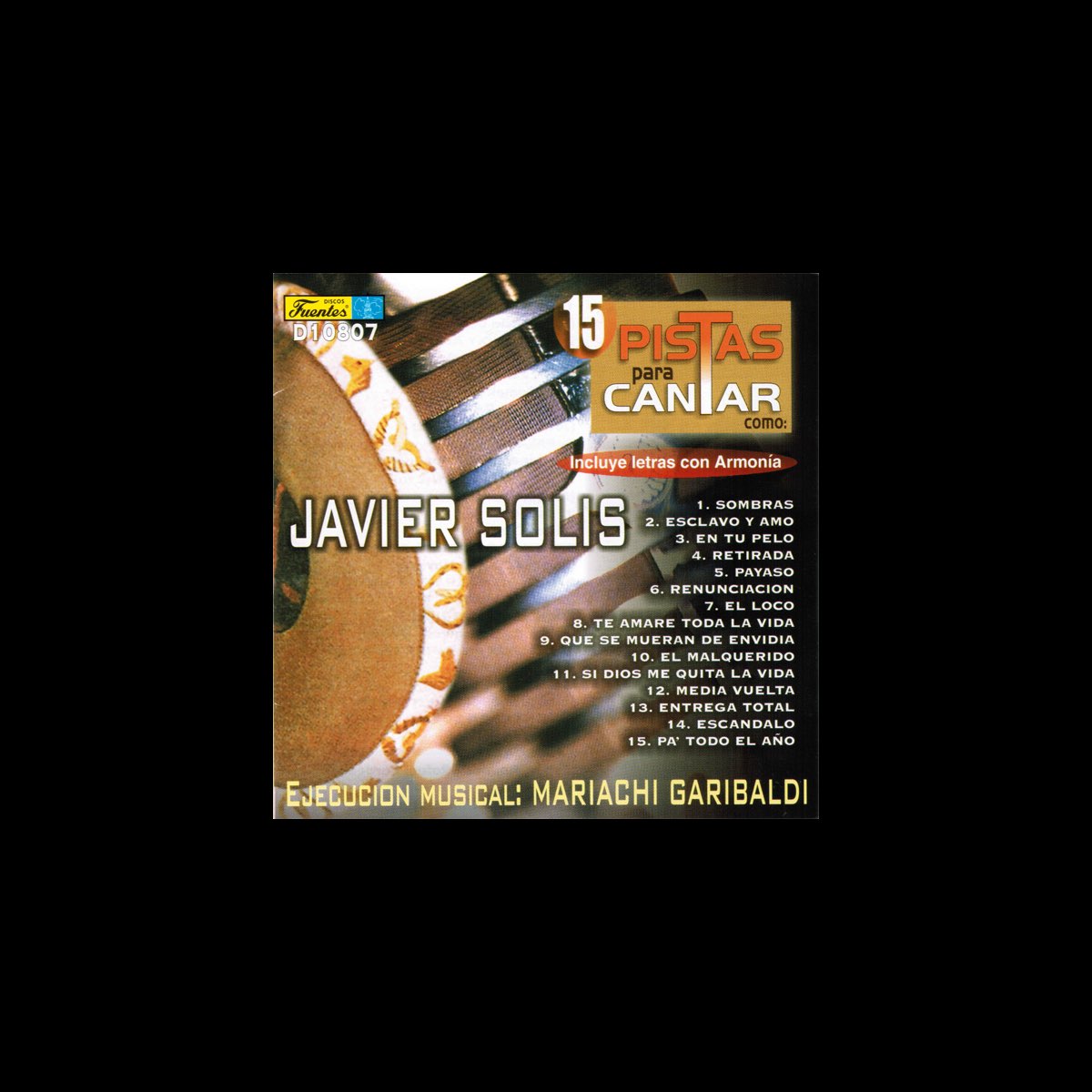 cantar Como Sing Along Javier Solis By Mariachi Garibaldi On Apple Music
