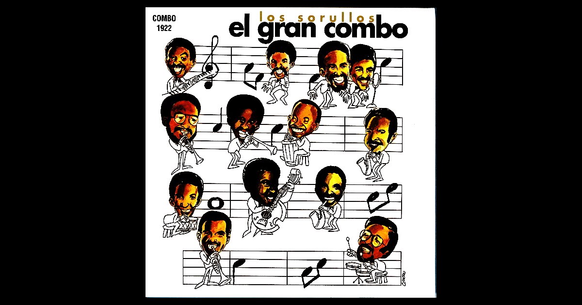 Los Sorullos (Remastered)” álbum de El Gran Combo de Puerto Rico en ...