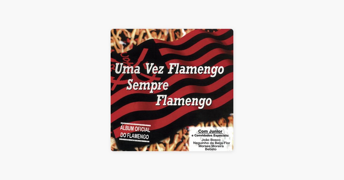 ‎Uma Vez Flamengo – Titel von Junior – Apple Music