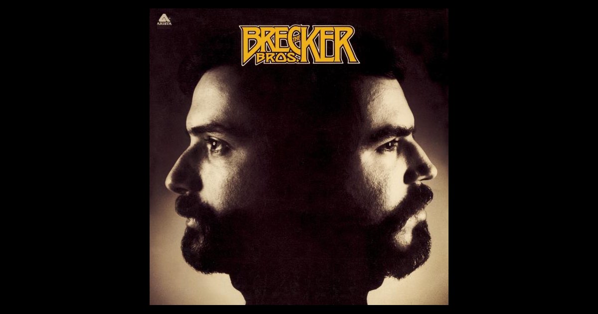 ‎The Brecker Bros. - Album by The Brecker Brothers - Apple Music