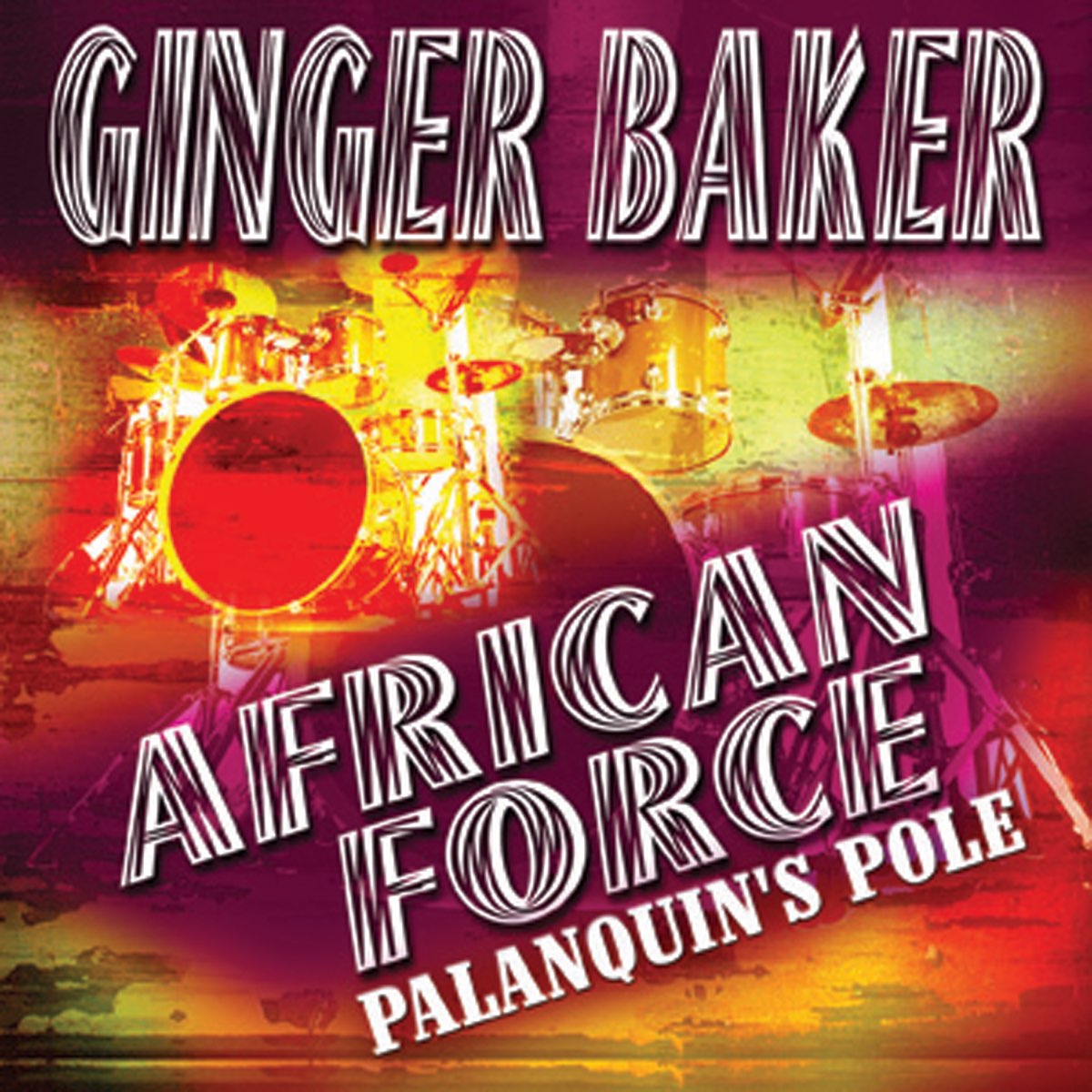 ‎African Force: Palanquin's Pole - Album by Ginger Baker - Apple Music