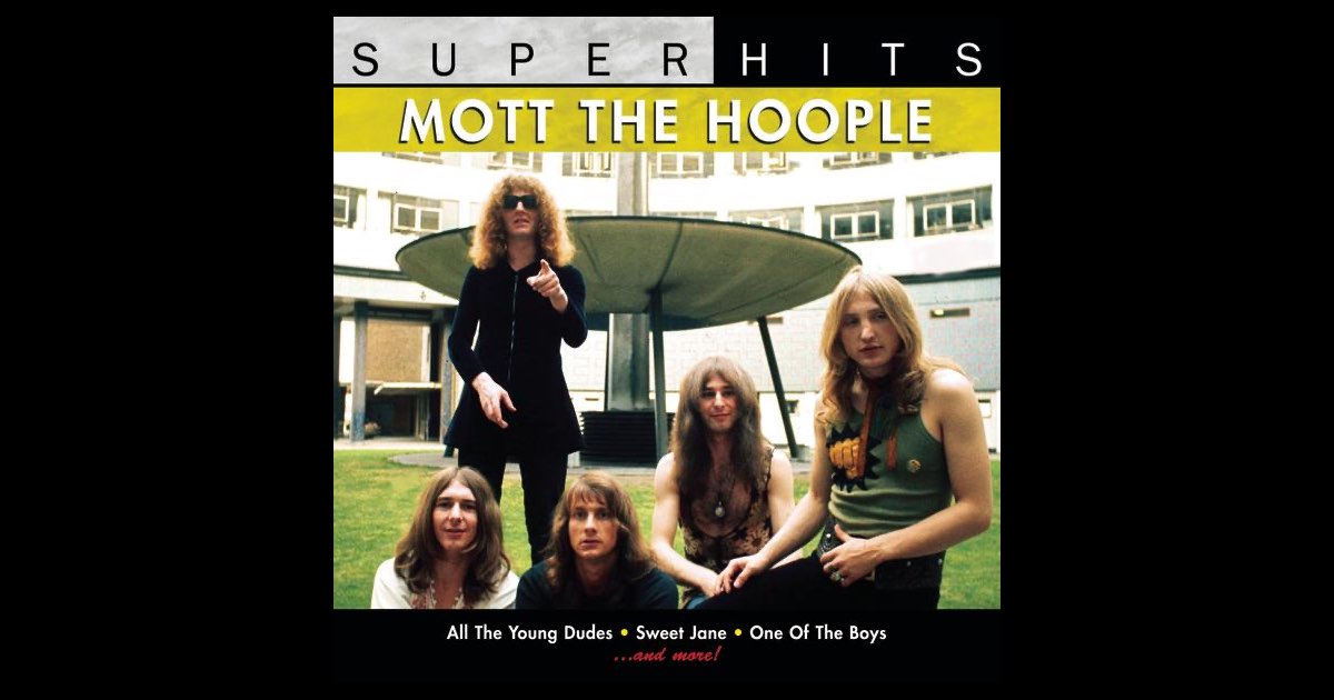 ‎Mott the Hoople: Super Hits - モット・ザ・フープルのアルバム - Apple Music
