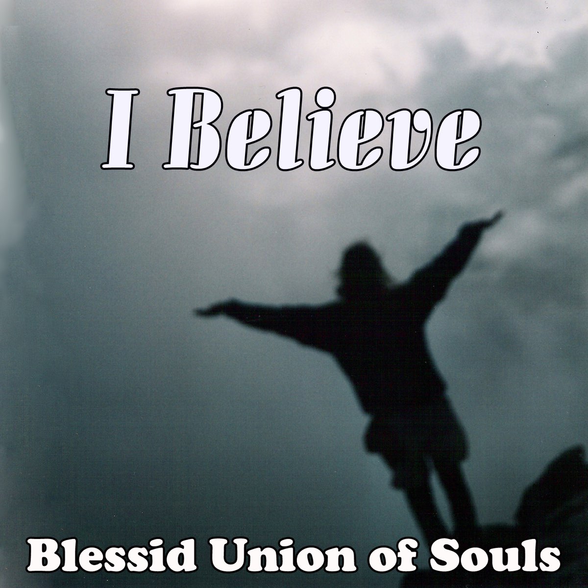 ‎I Believe - Single - Album by Blessid Union of Souls - Apple Music