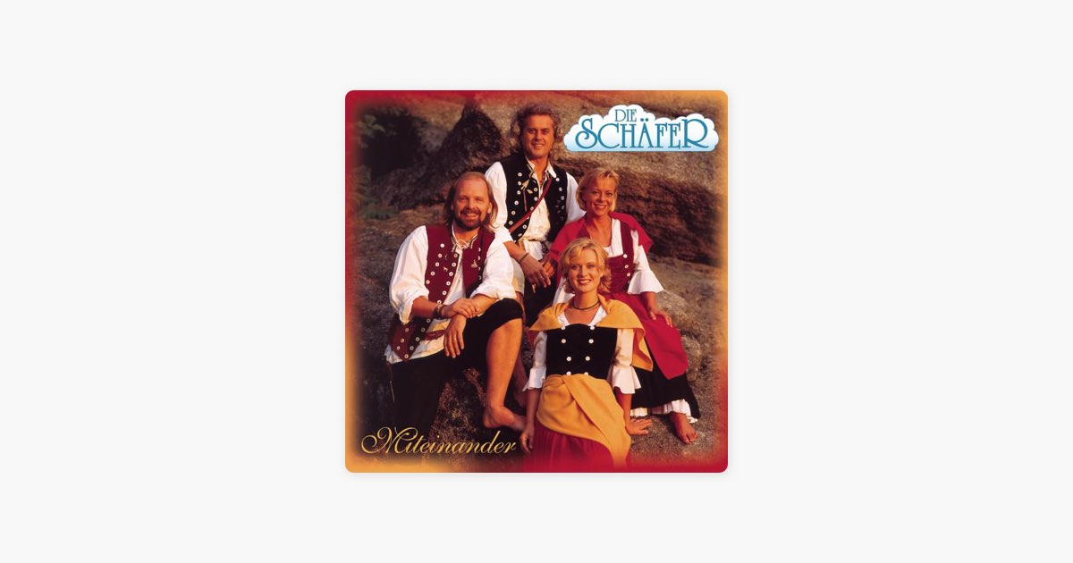 ‎Miteinander - Album by Die Schäfer - Apple Music
