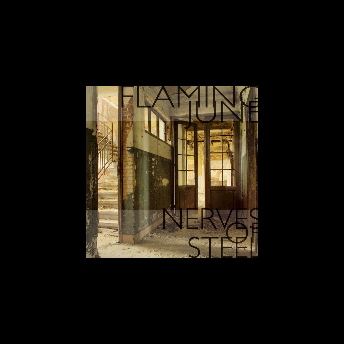 ‎Nerves Of Steel - EP - Album by Flaming June - Apple Music