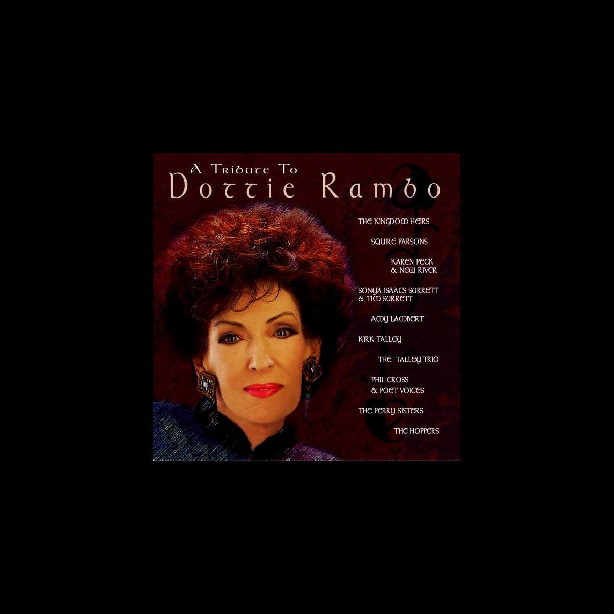 ‎A Tribute to Dottie Rambo - Album by Various Artists - Apple Music