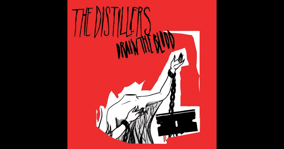 Drain the Blood - Single” álbum de The Distillers en Apple Music