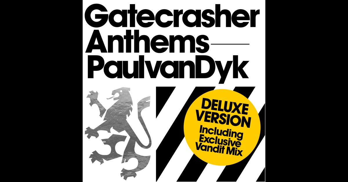 ‎Gatecrasher Anthems - Paul Van Dyk (Deluxe Version) - Album by Paul ...