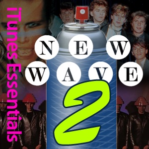 New Wave 2 by Various Artists - Download New Wave 2 on iTunes