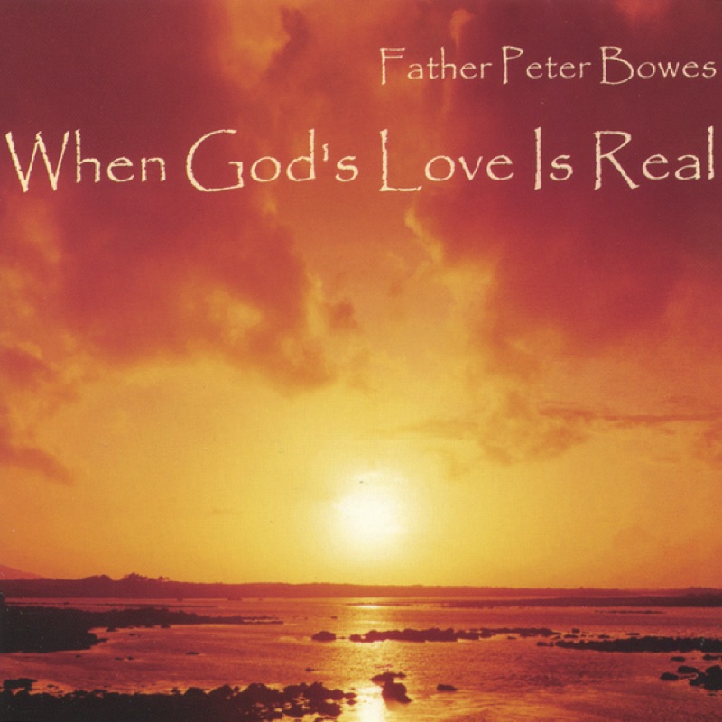 The Kingdom of God Is Within You - Father Peter Bowes: Song Lyrics ...