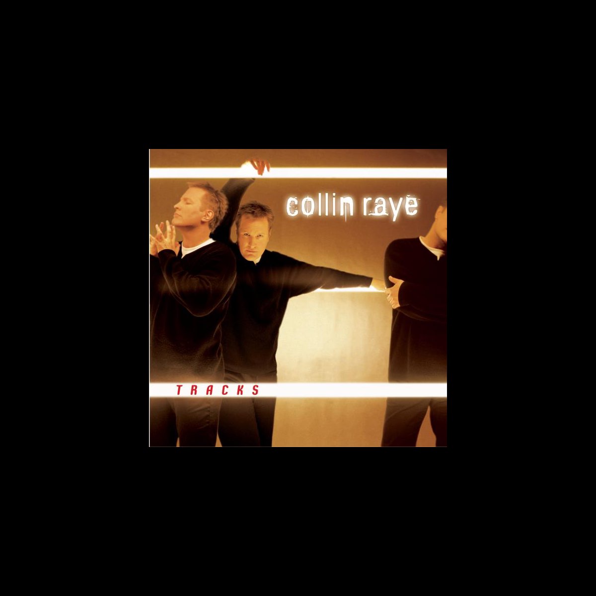 ‎Tracks - Album by Collin Raye - Apple Music
