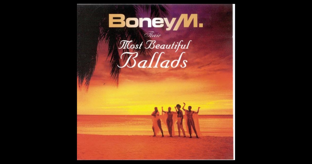 ‎Альбом «Their Most Beautiful Ballads» — Boney M. — Apple Music