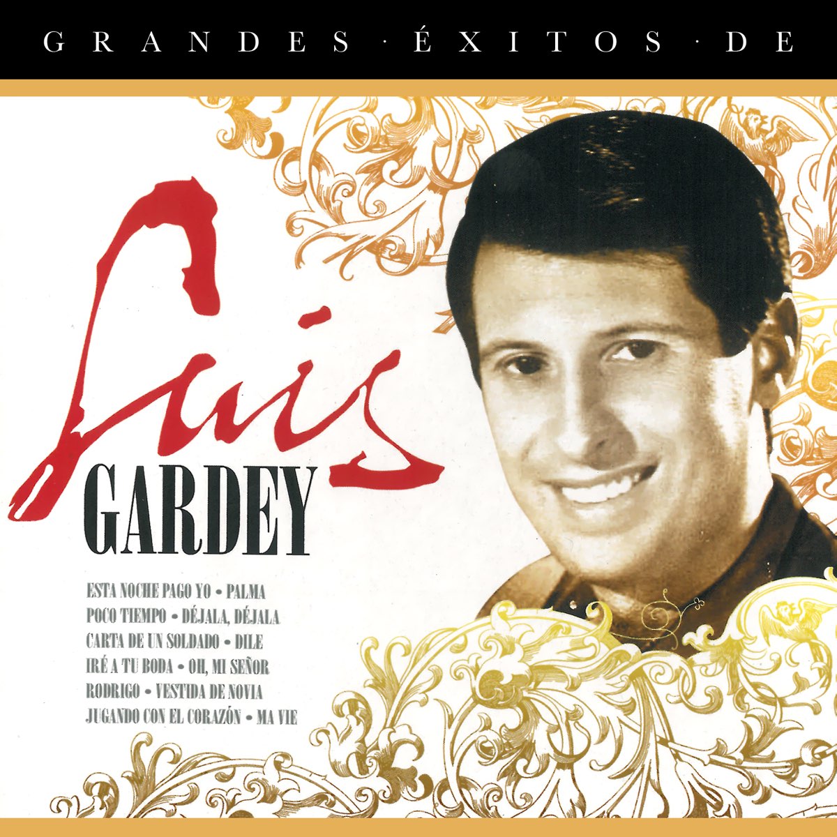 ‎Grandes Éxitos De Luis Gardey - Album by Luis Gardey - Apple Music