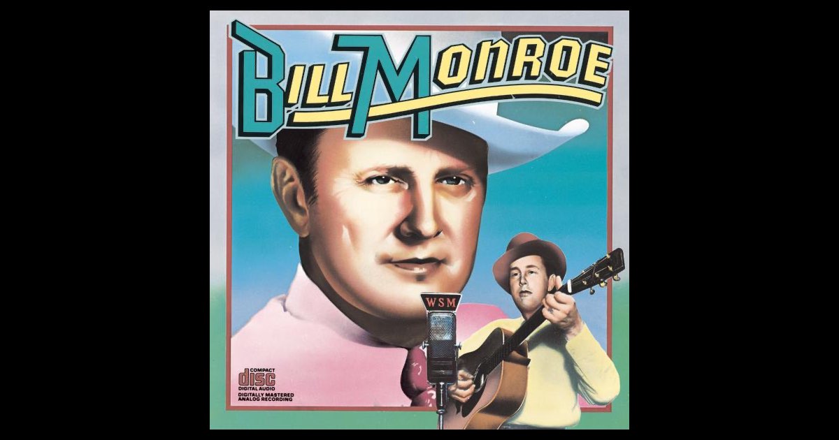 ‎Columbia Historic Edition: Bill Monroe - Album by Bill Monroe - Apple ...