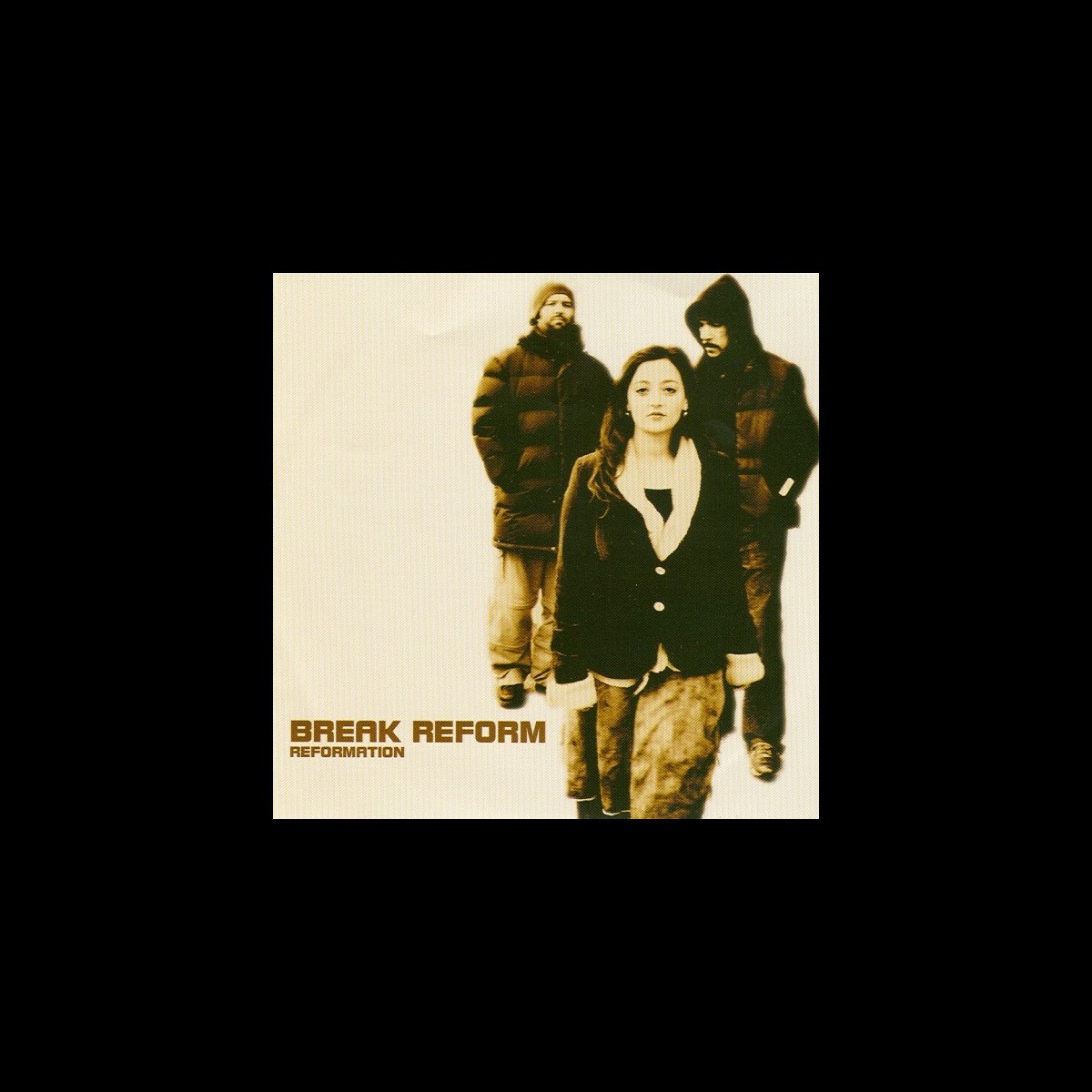 ‎Reformation - Break Reform的專輯 - Apple Music