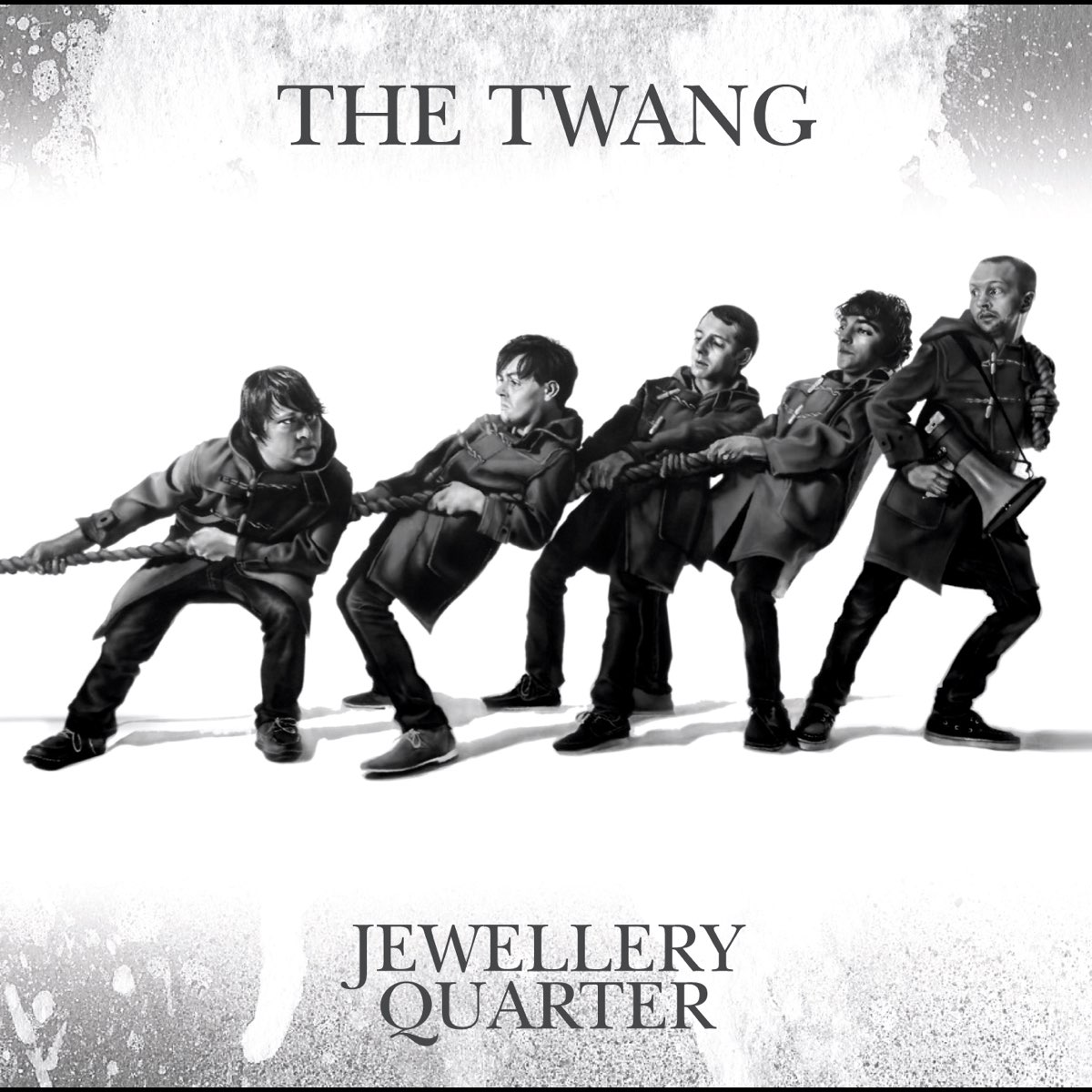 ‎Jewellery Quarter (Deluxe Version) - Album by The Twang - Apple Music