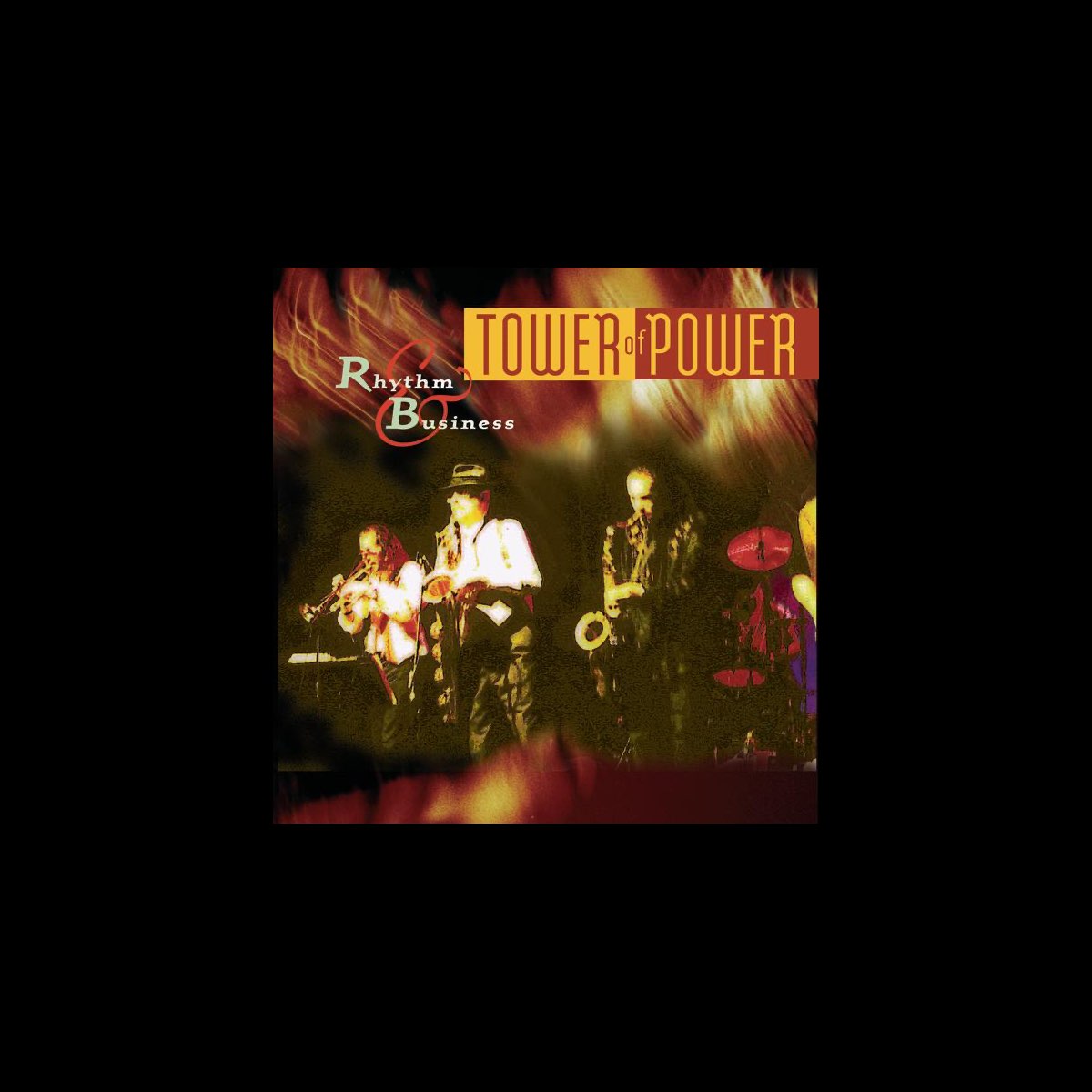 ‎Rhythm & Business - Album by Tower Of Power - Apple Music