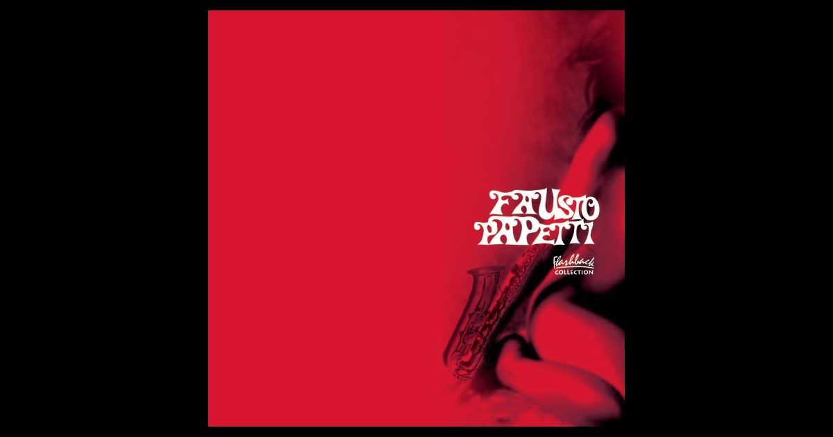Fausto Papetti》- Fausto Papetti的专辑 - Apple Music