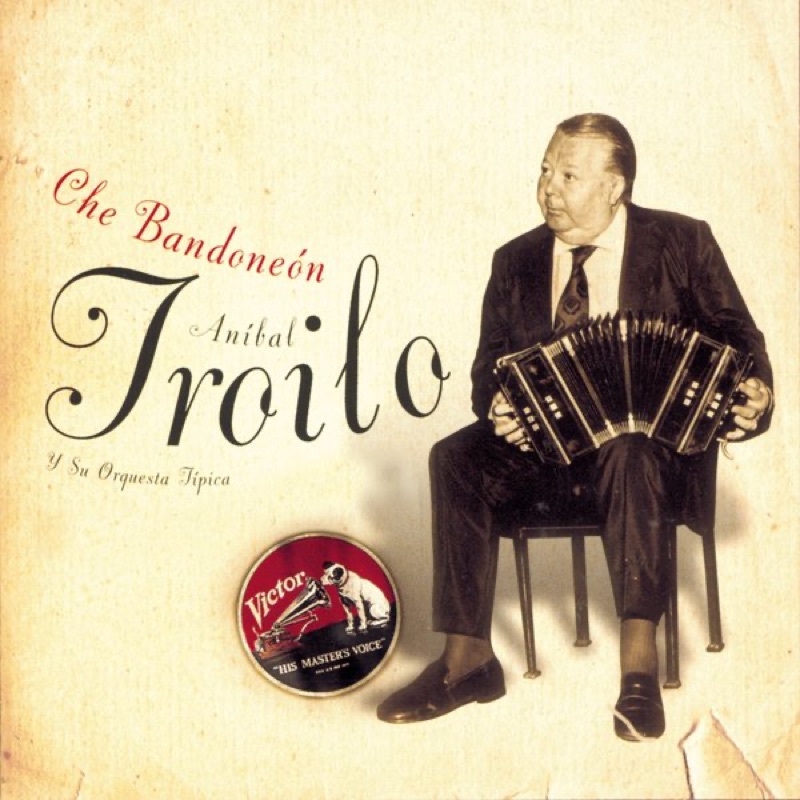 Buenos Airés - Aníbal Troilo: Song Lyrics, Music Videos & Concerts