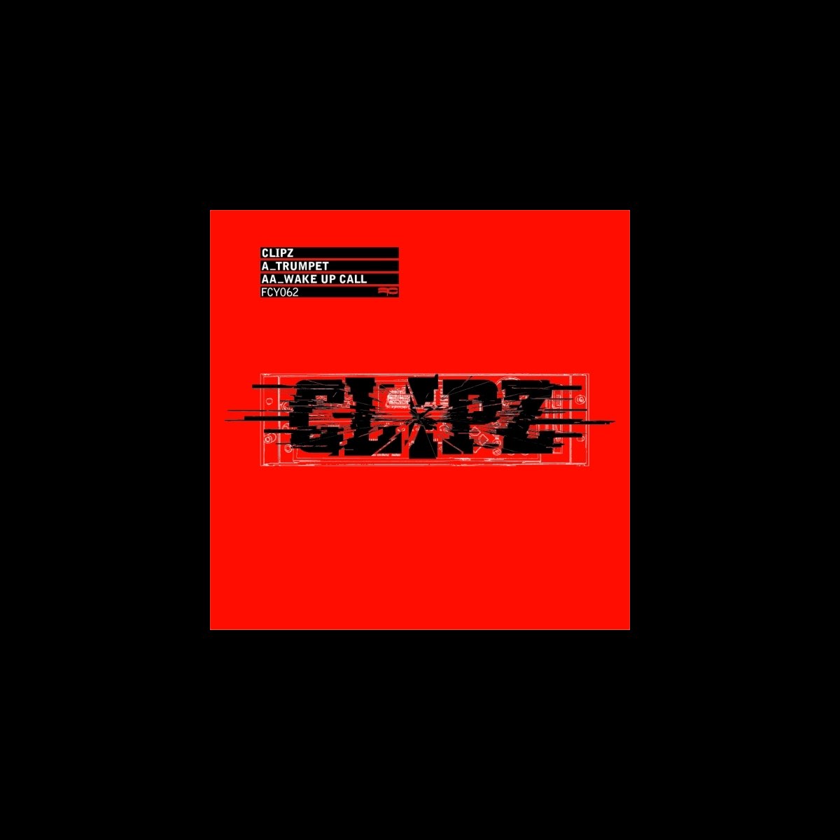 ‎Trumpet / Wake Up Call - Single - Album by Clipz - Apple Music