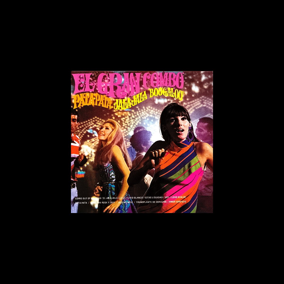 Pata Pata- Jala Jala-Boogaloo (Remastered)” álbum de El Gran Combo de ...
