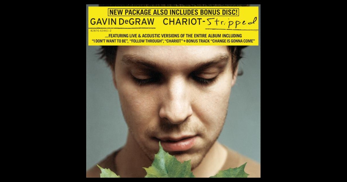 Chariot - Stripped (Deluxe Edition)” álbum de Gavin DeGraw en Apple Music