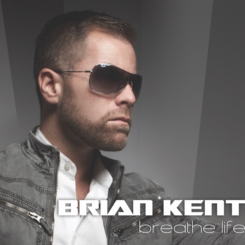 Breathe Life - Brian Kent: Song Lyrics, Music Videos & Concerts