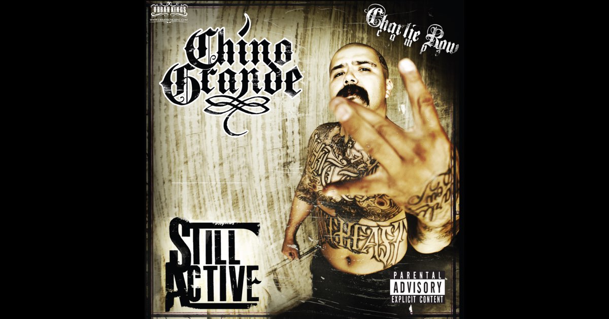 ‎Still Active - Album by Chino Grande - Apple Music