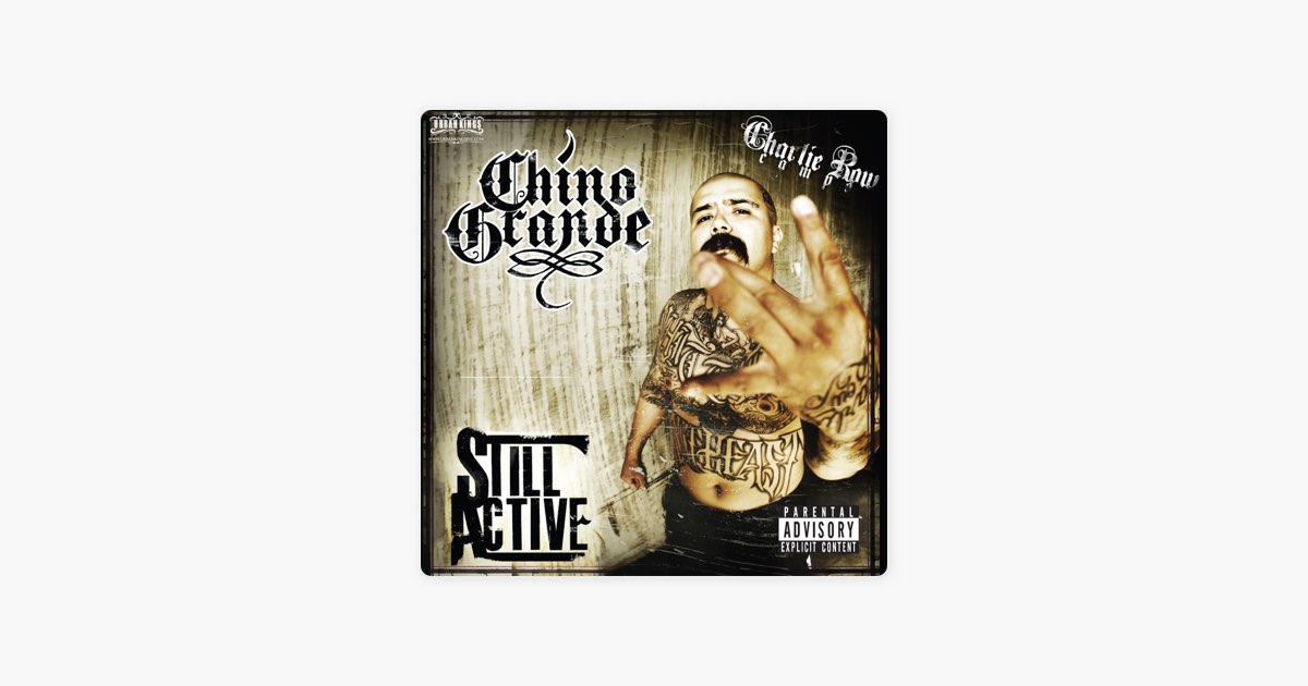 ‎Still Active - Album by Chino Grande - Apple Music