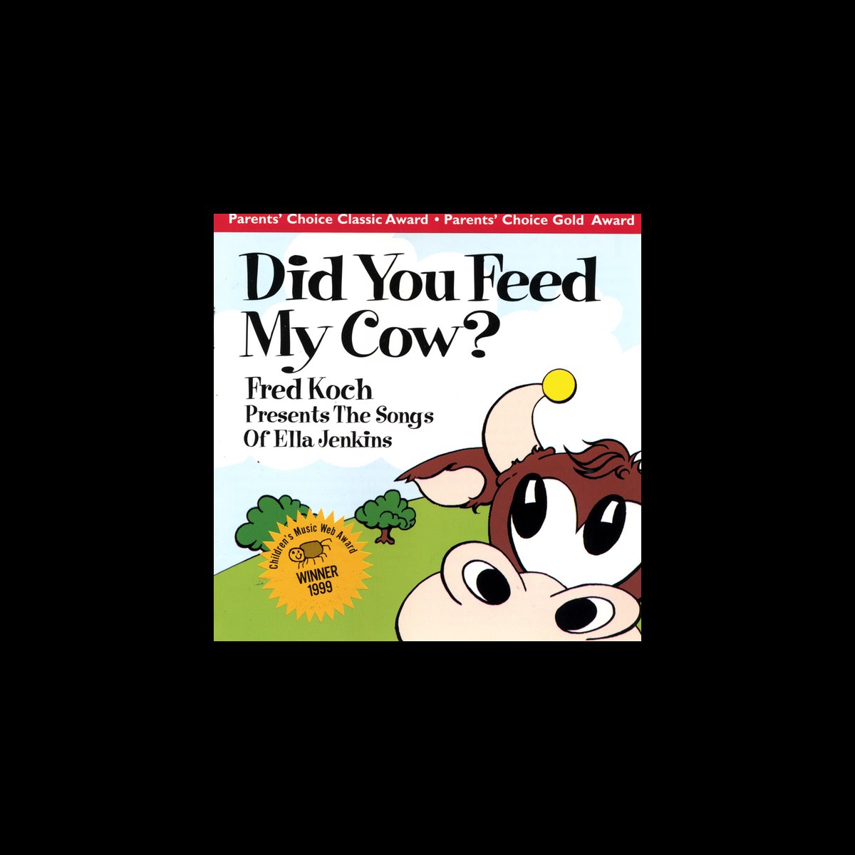 ‎Did You Feed My Cow? - Fred Koch의 앨범 - Apple Music