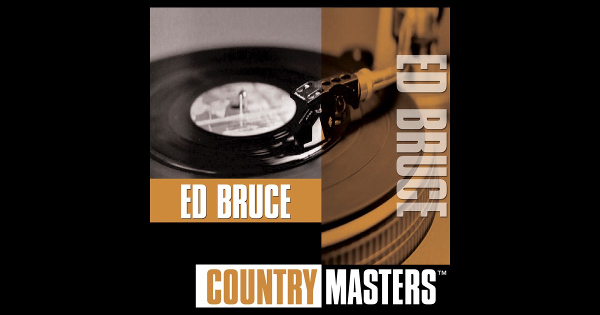 ‎Country Masters: Ed Bruce - Album by Ed Bruce - Apple Music