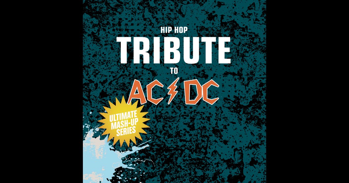 ‎Hip Hop Tribute to AC/DC - Album by Mash-Up - Apple Music