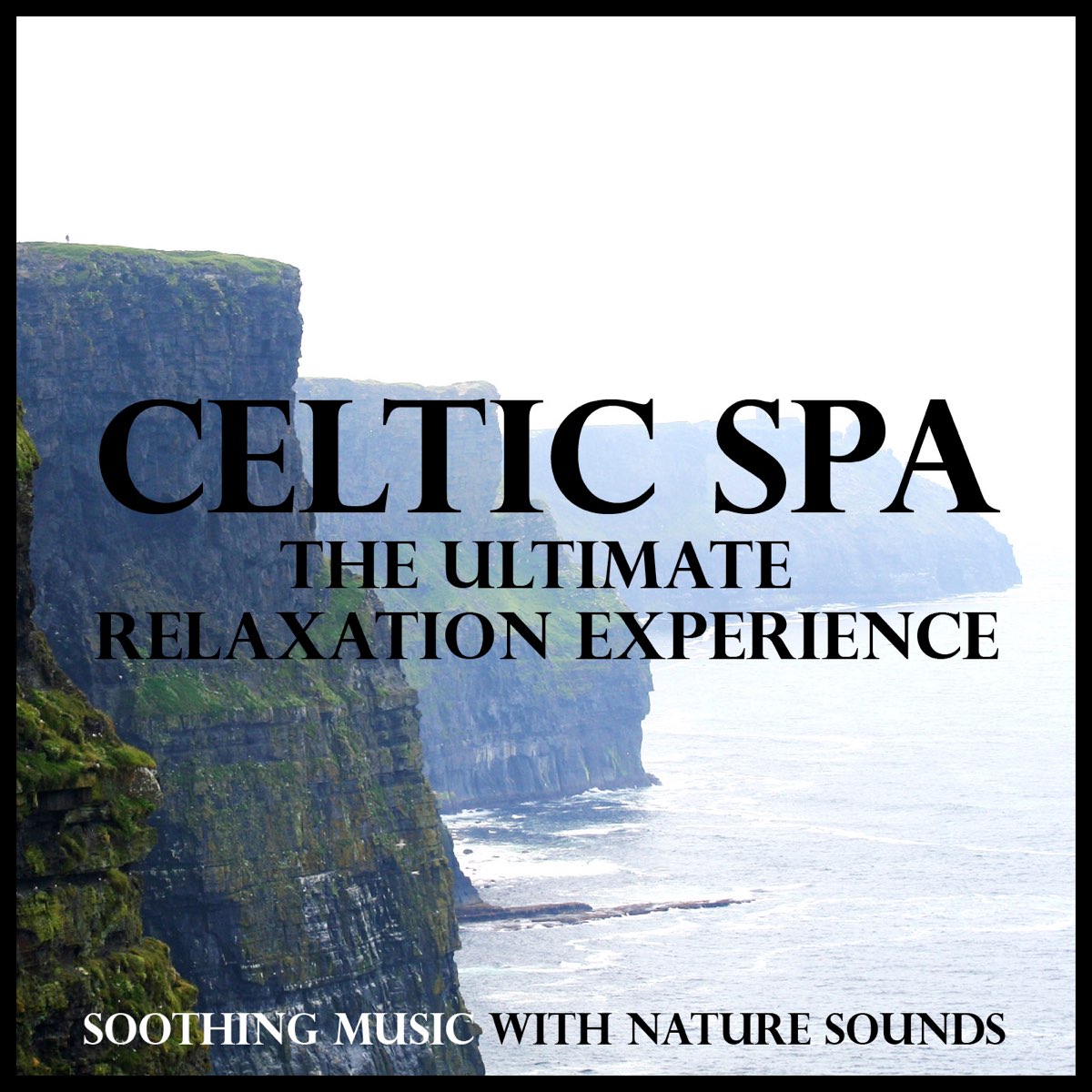 Celtic Spa - the Ultimate Relaxation Experience (Soothing Music With ...