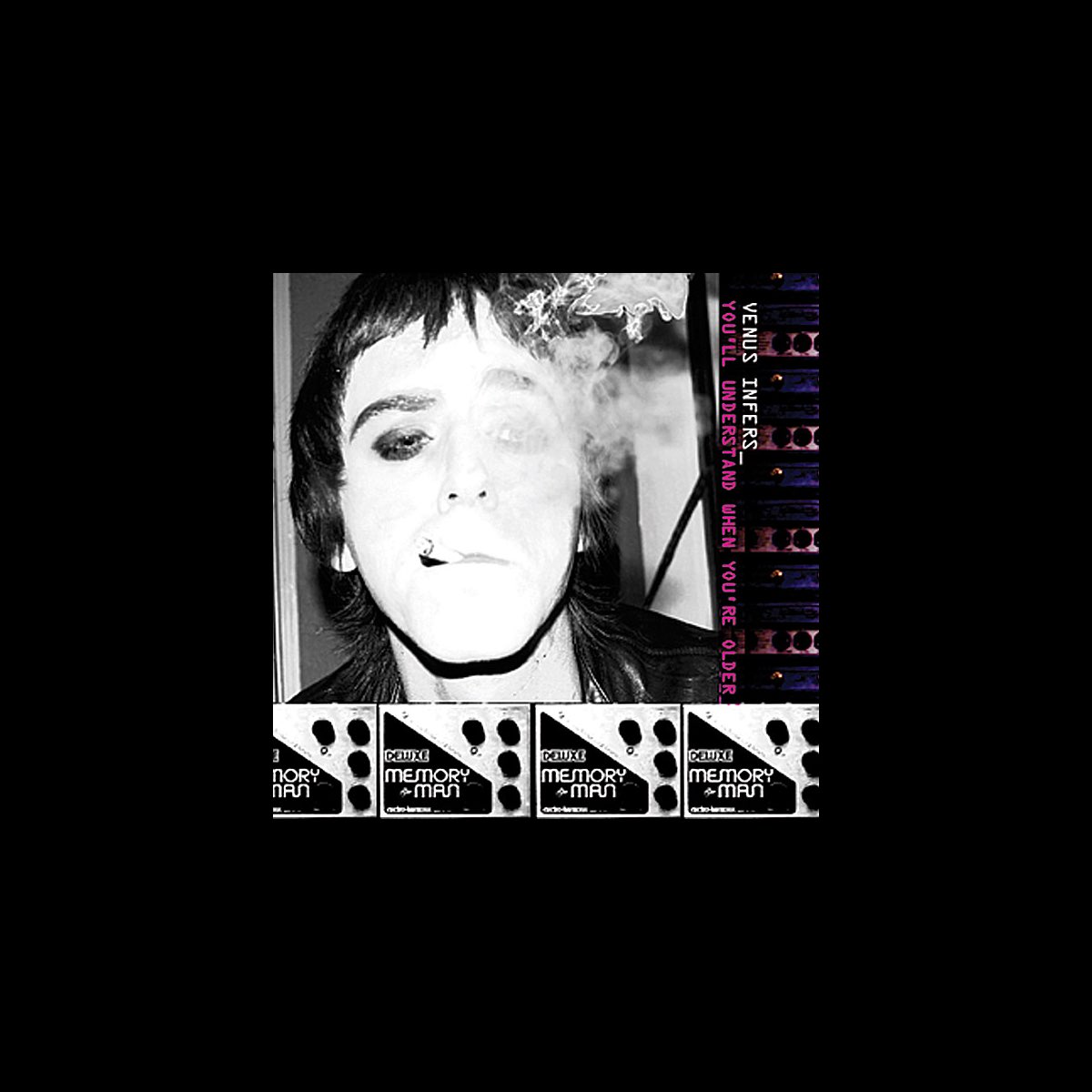 ‎You'll Understand When You're Older [Deluxe] - Album by Venus Infers ...