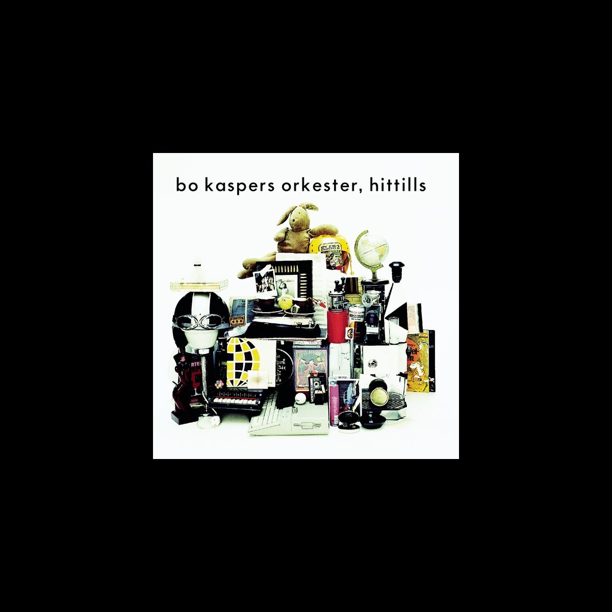 ‎Hittills - Bo Kaspers Orkesterのアルバム - Apple Music