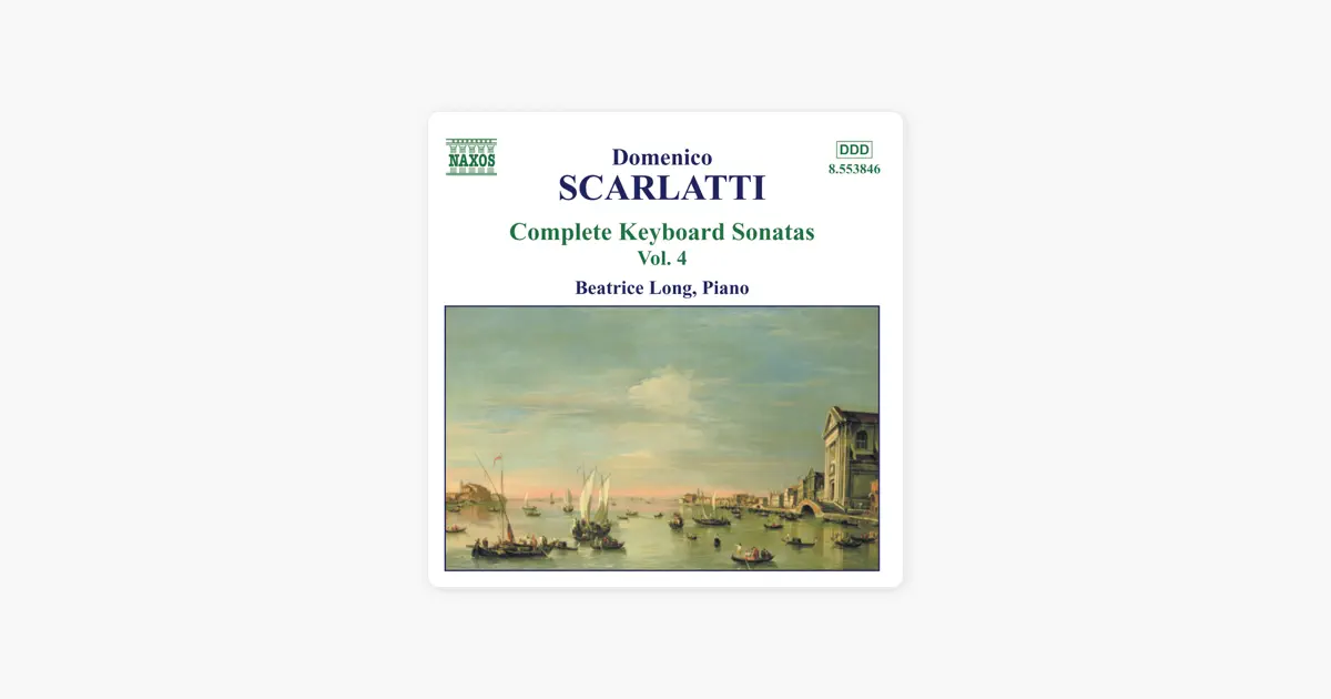 ‎D. Scarlatti: Complete Keyboard Sonatas, Vol. 4 by Beatrice Long ...