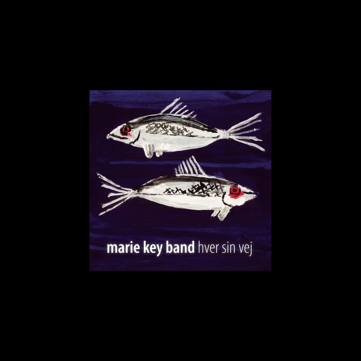 Hver sin vej” álbum de Marie Key Band en Apple Music