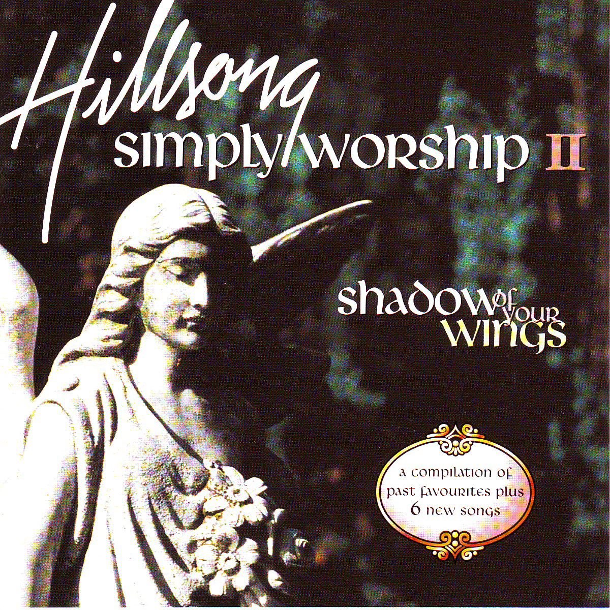 ‎Simply Worship 2 (Shadow of Your Wings) - Album by Hillsong Worship ...