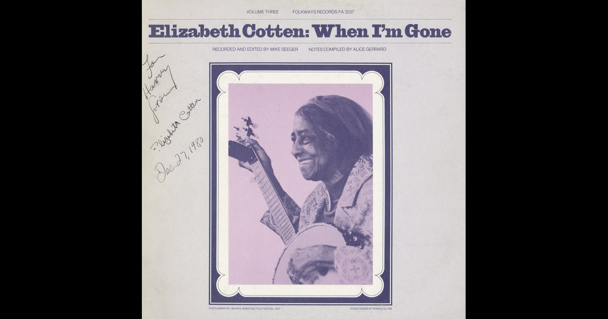 ‎Elizabeth Cotten, Vol. 3: When I'm Gone - Album by Elizabeth Cotten ...
