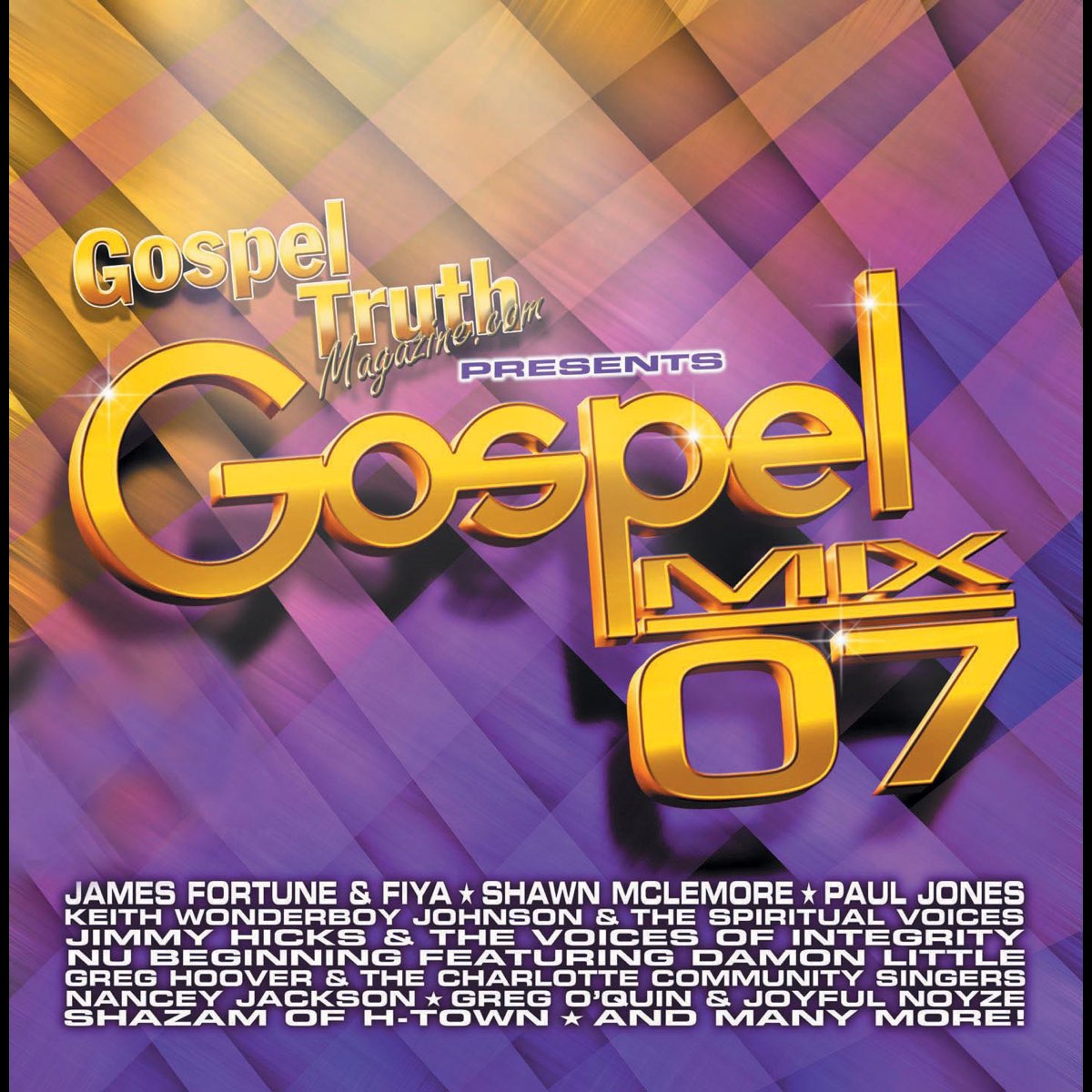 ‎Gospel Truth Magazine Presents Gospel Mix '07 by Various Artists on ...